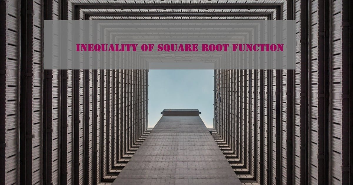 Inequality of square root function | Problem from TIFR 2013 - Cheenta ...