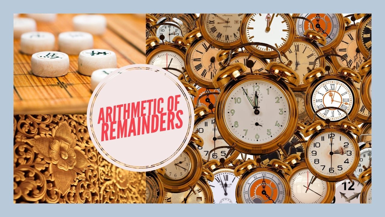 Arithmetic of Remainders | Math Olympiad - Cheenta Academy