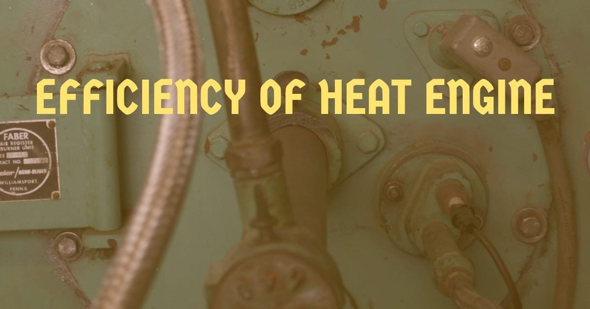 Efficiency of Heat Engine - Cheenta Academy