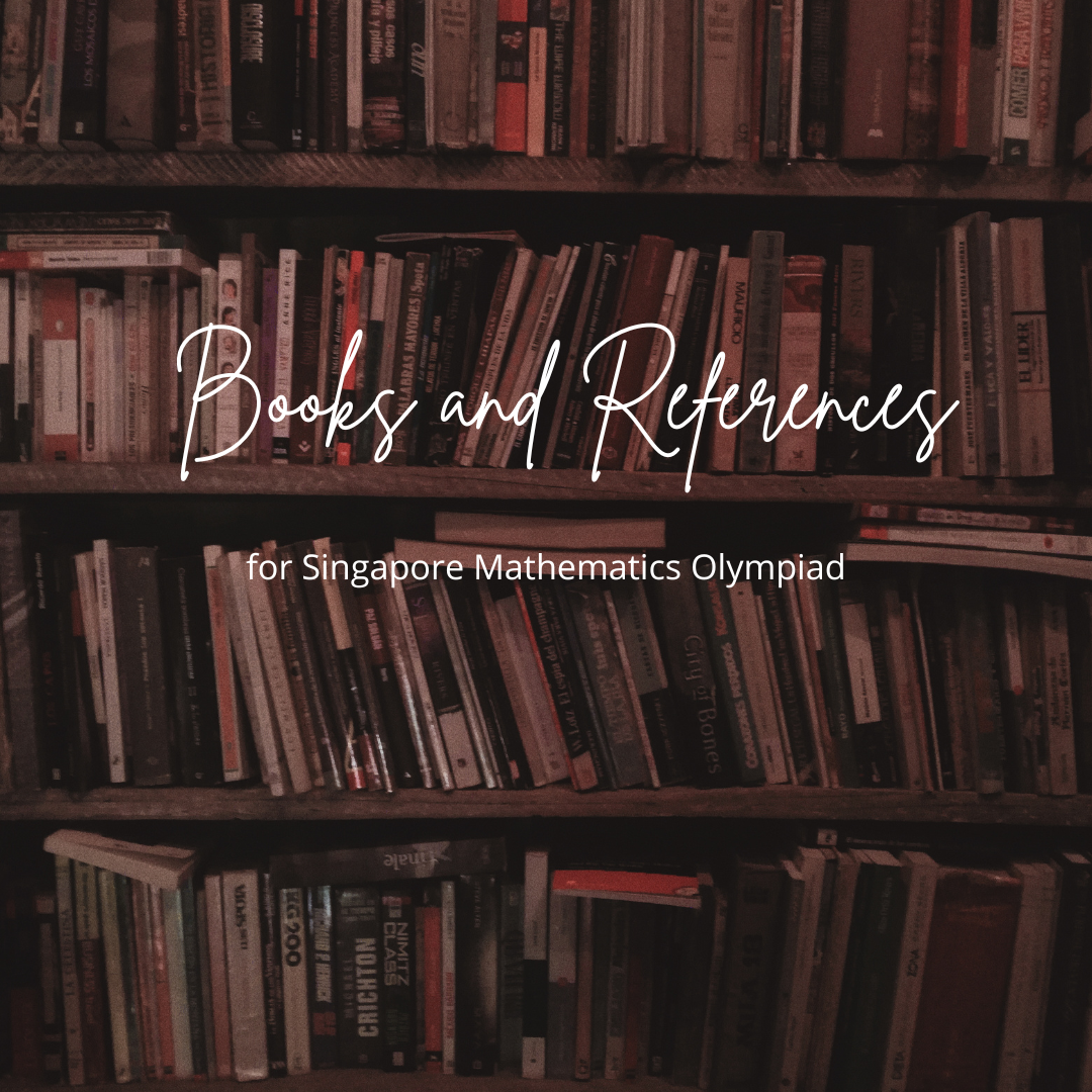 Books for the Singapore Mathematics Olympiad - Cheenta Academy