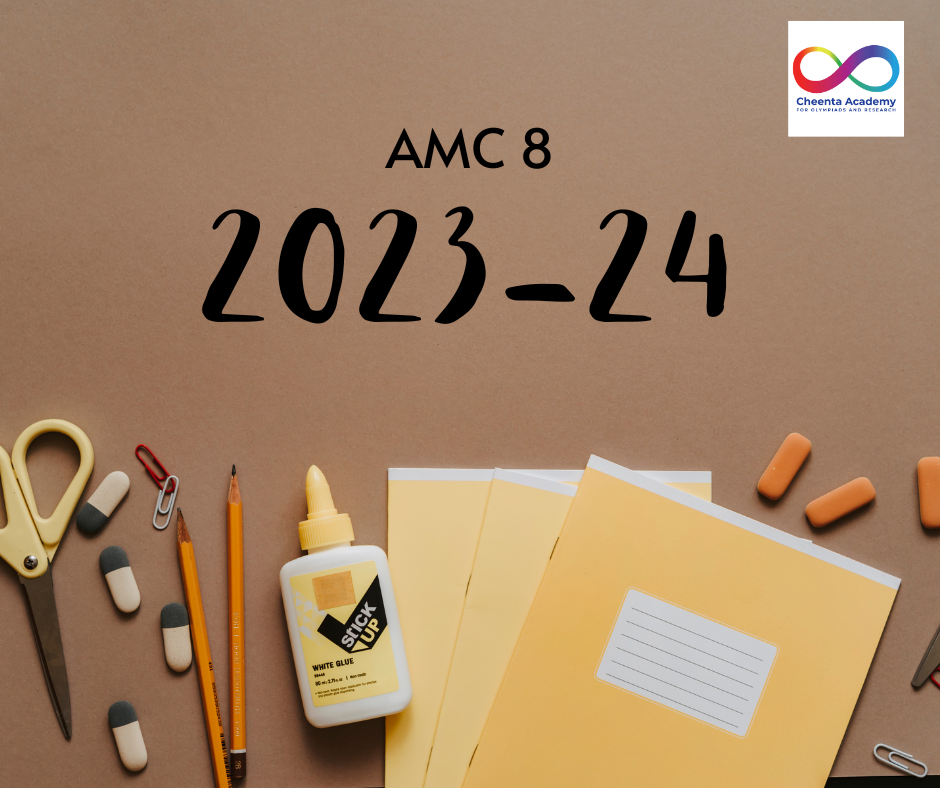 What is AMC 8 | How to prepare for AMC 8, 2023-24? - Cheenta Academy