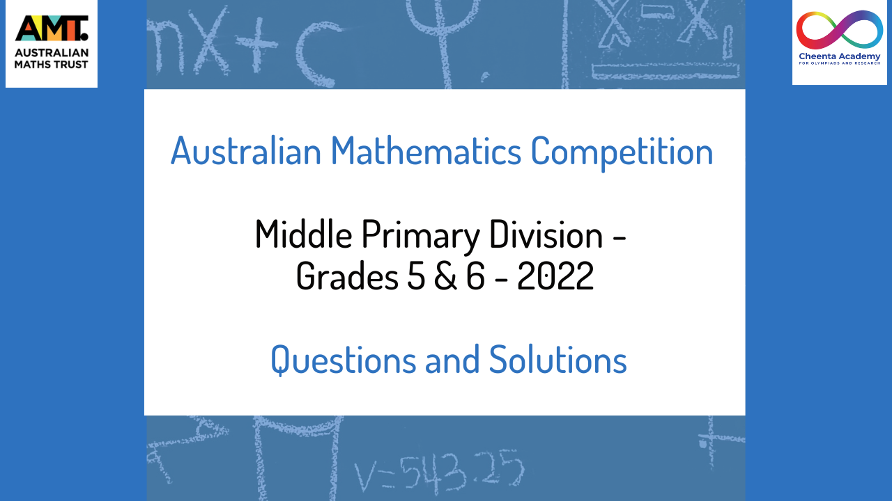 Australian Mathematics Competition - 2022 - Middle Primary Years ...