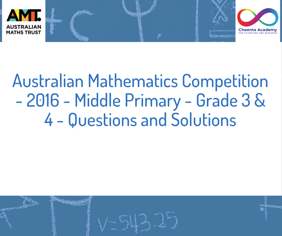 Australian Mathematics Competition - 2016 - Middle Primary - Grade 3 ...